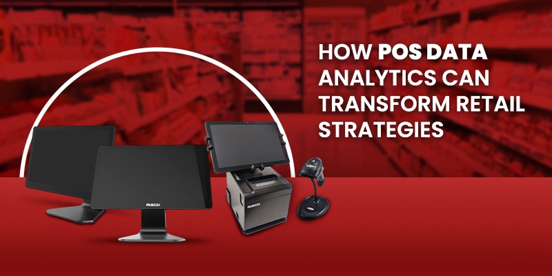 How POS Data Analytics Transforms Retail | Rugtek