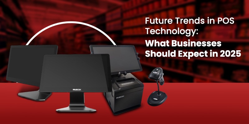 Future Trends in POS Technology 2025 | Rugtek Insights